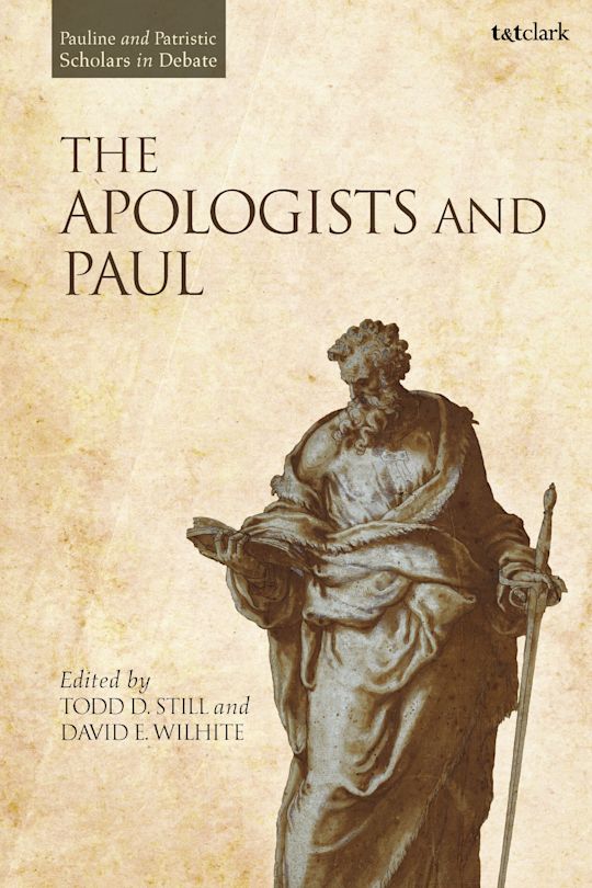 The Apologists and Paul | Biblical and Early Christian Studies